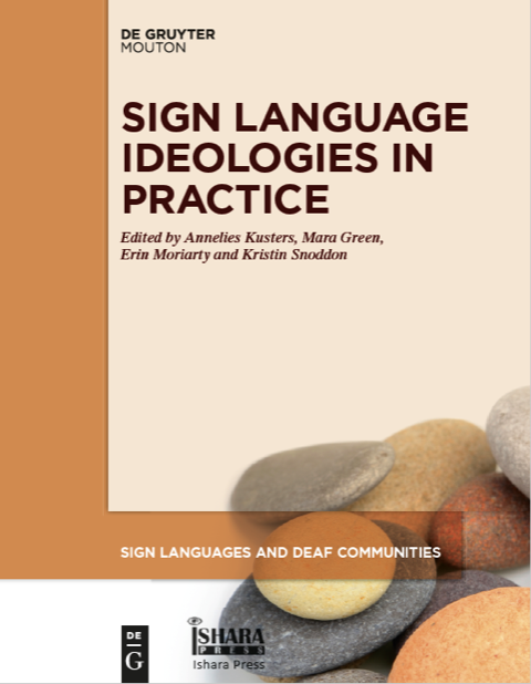 Sign language ideologies in practice, and why they matter – Acadeafic